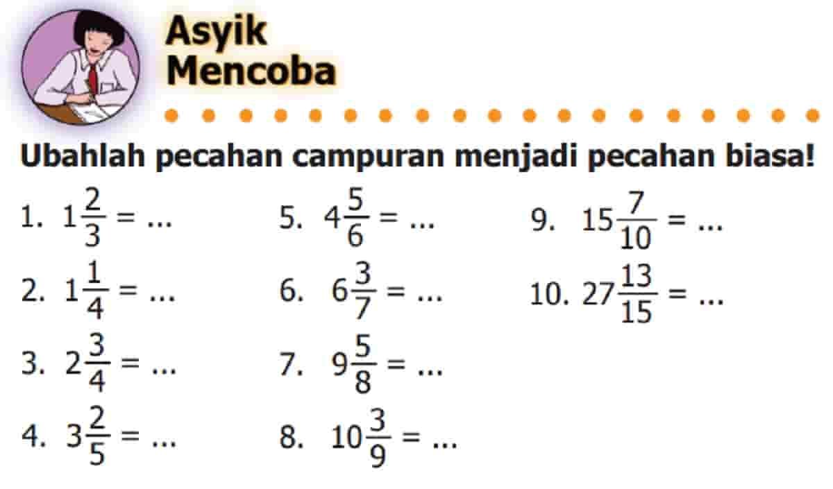 Ubahlah Pecahan Campuran Menjadi Pecahan Biasa 1 2 3 Halaman 9